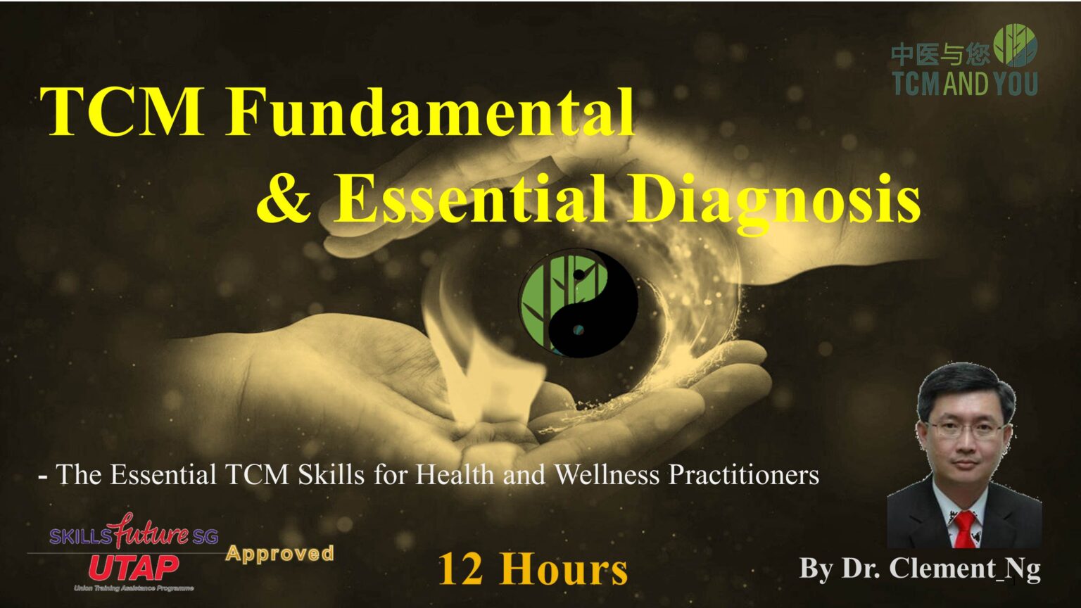 SkillsFuture@PA TCM Health Skills Courses – TCM AND YOU 中医与您